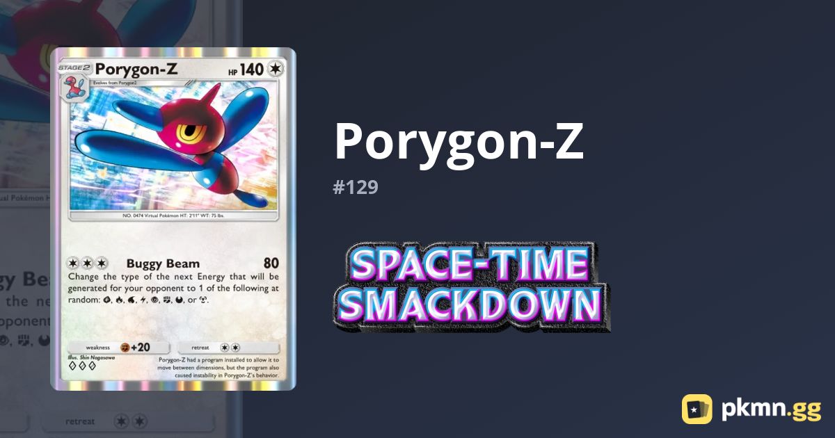 Porygon-Z 129 Space-Time Smackdown | pkmn.gg