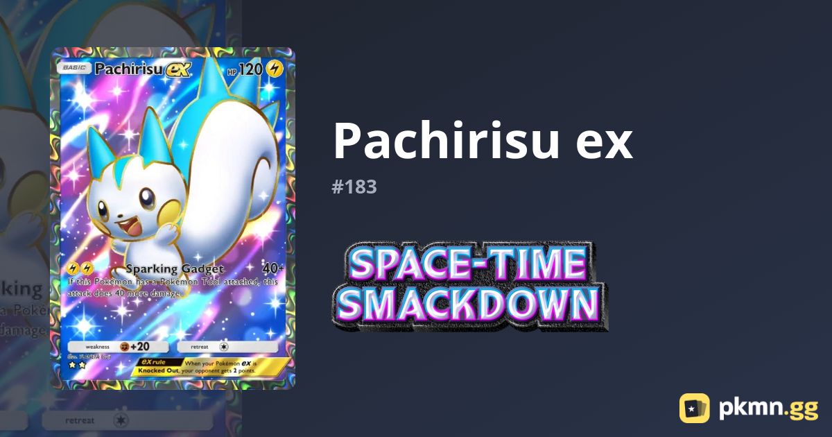 Pachirisu ex 183 Space-Time Smackdown | pkmn.gg
