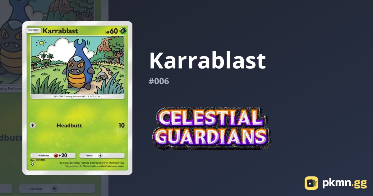Karrablast 006 Celestial Guardians | pkmn.gg