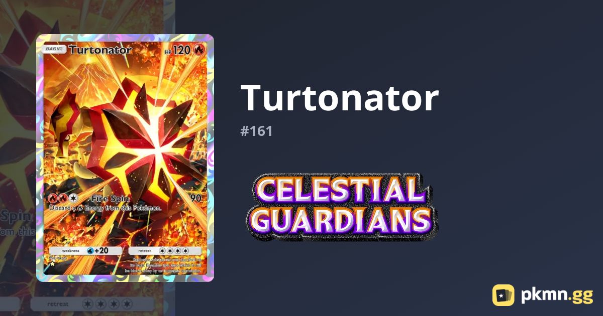 Turtonator 161 Celestial Guardians | pkmn.gg