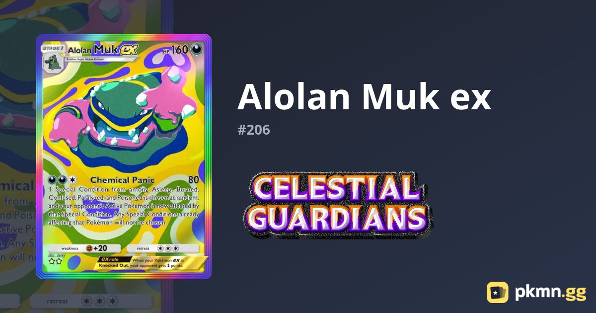 Alolan Muk ex 206 Celestial Guardians | pkmn.gg
