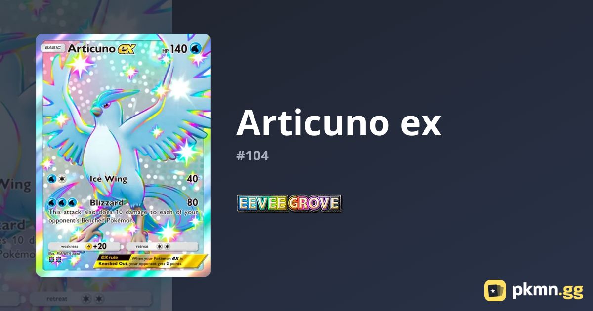 Articuno ex 104 Eevee Grove | pkmn.gg
