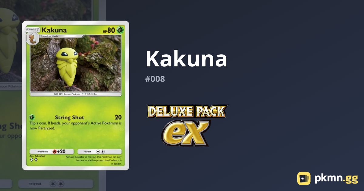Kakuna 008 Deluxe Pack ex | pkmn.gg