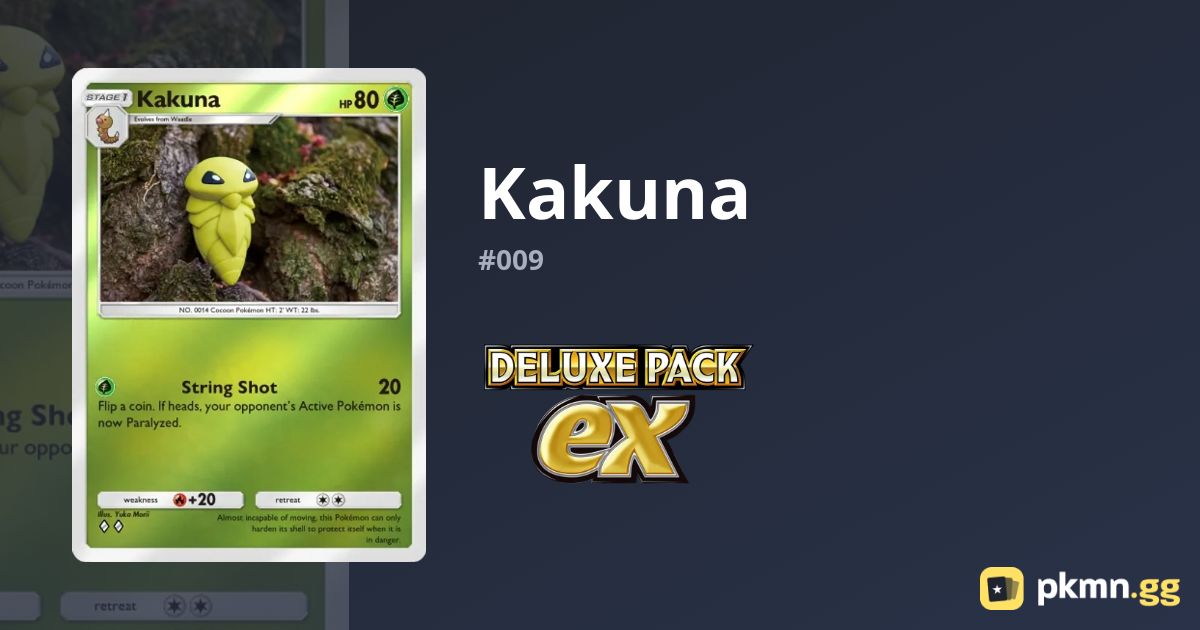 Kakuna 009 Deluxe Pack ex | pkmn.gg