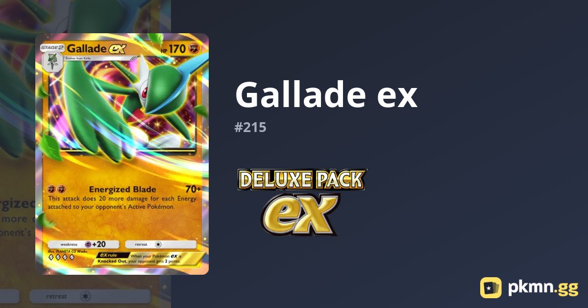 Gallade ex 215 Deluxe Pack ex | pkmn.gg