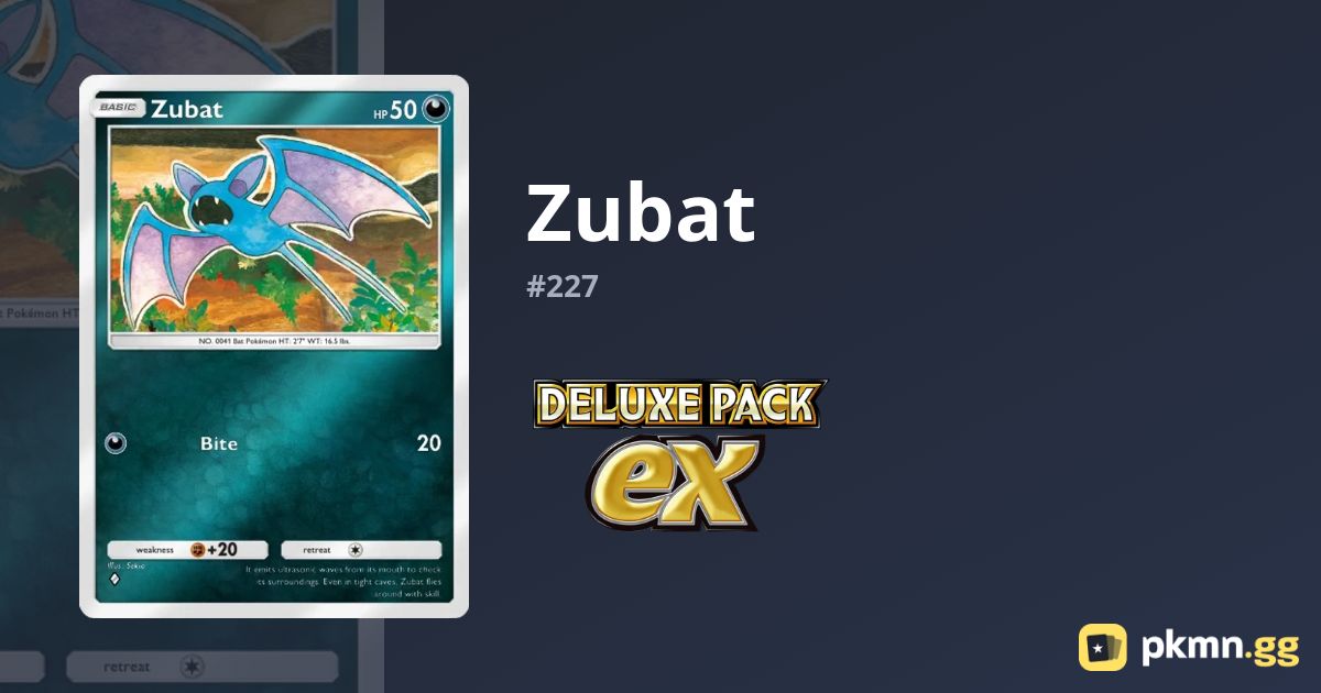 Zubat 227 Deluxe Pack ex | pkmn.gg