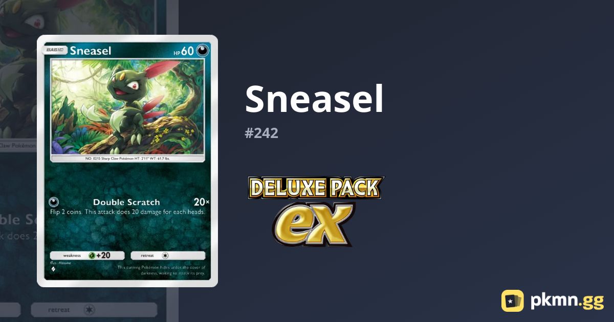 Sneasel 242 Deluxe Pack ex | pkmn.gg