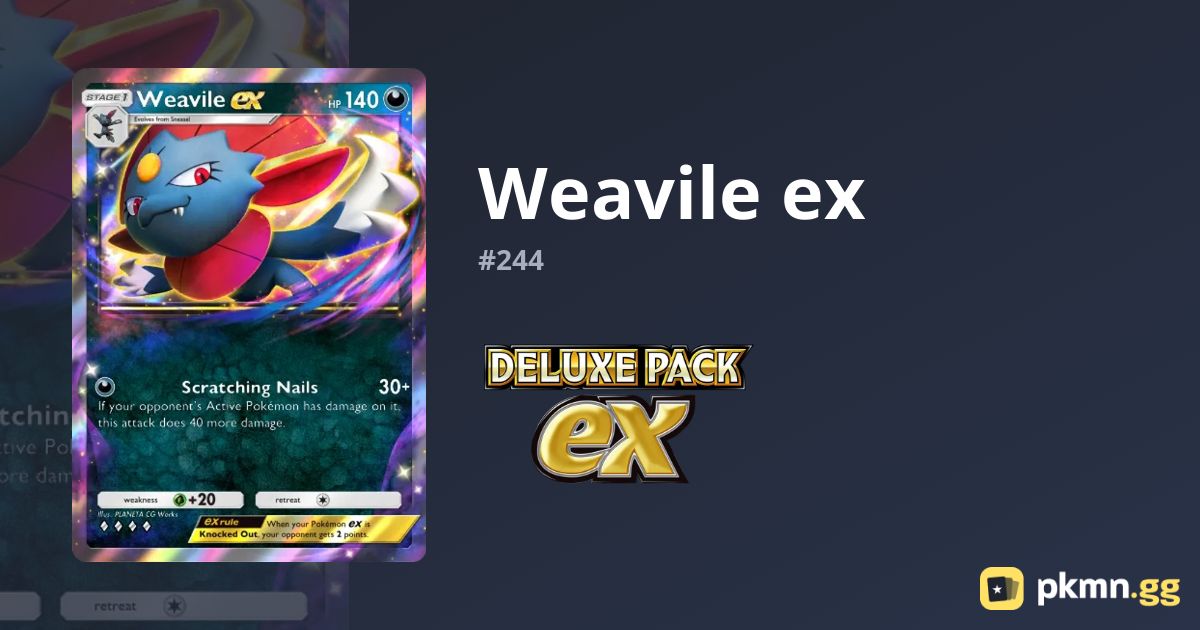 Weavile ex 244 Deluxe Pack ex | pkmn.gg