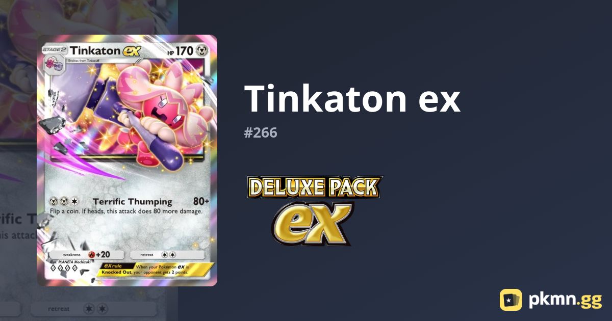 Tinkaton ex 266 Deluxe Pack ex | pkmn.gg