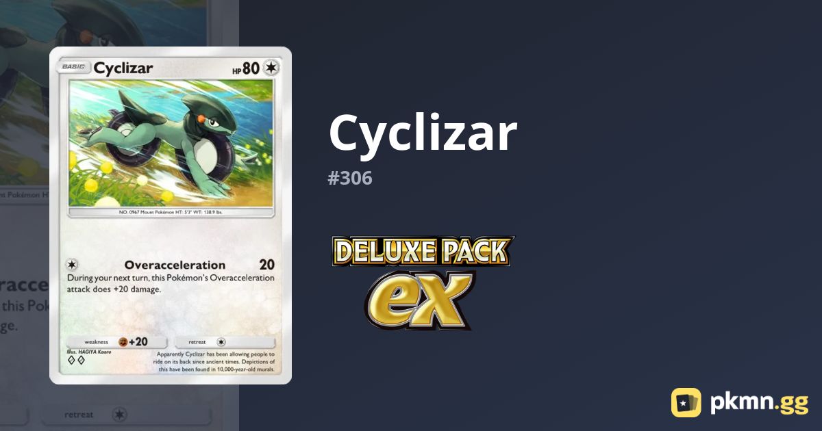 Cyclizar 306 Deluxe Pack ex | pkmn.gg
