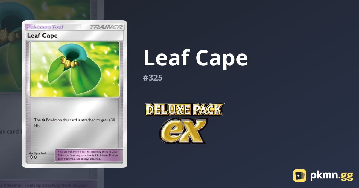 Leaf Cape 325 Deluxe Pack ex | pkmn.gg