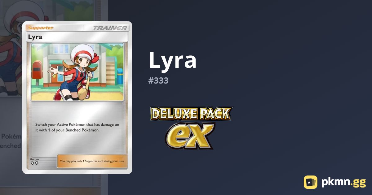 Lyra 333 Deluxe Pack ex | pkmn.gg