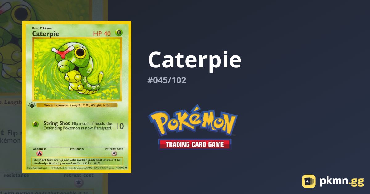 Caterpie #045/102 Base | pkmn.gg