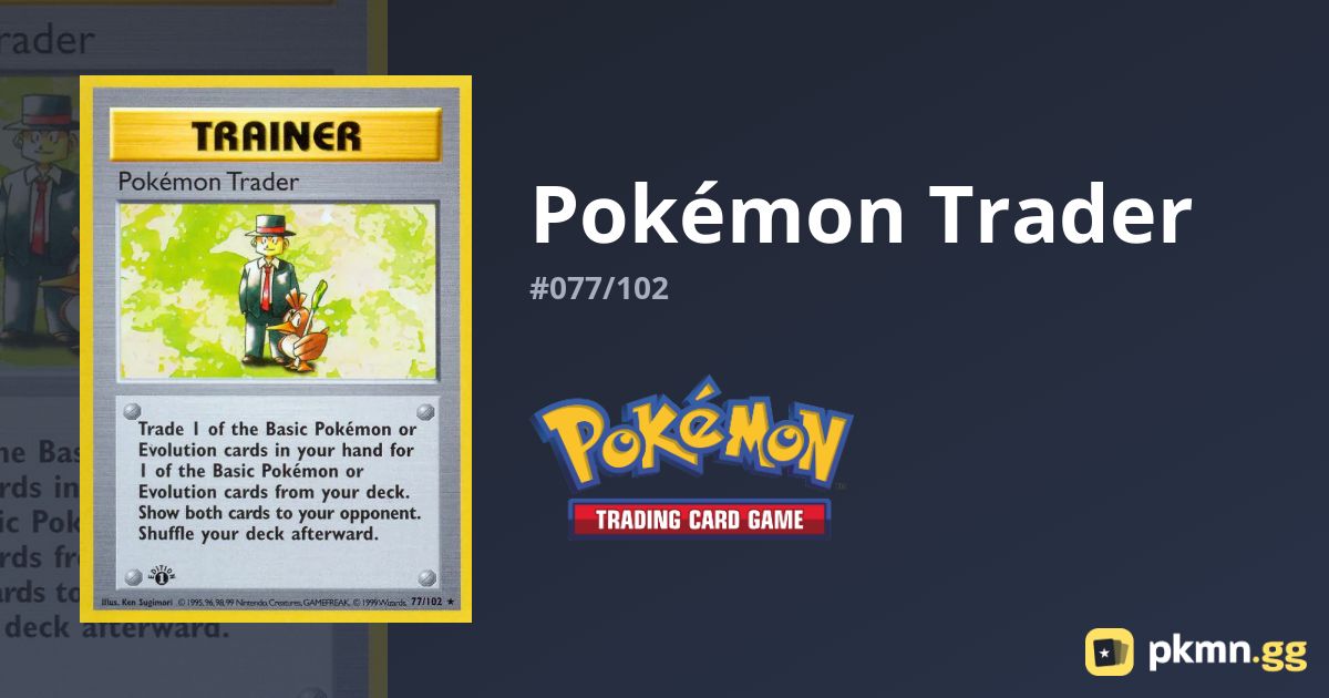 Pokémon Trader #077/102 Base | pkmn.gg