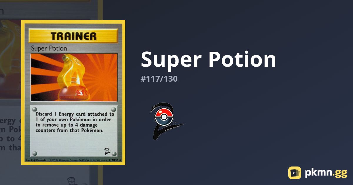 Super Potion #117/130 Base Set 2 | pkmn.gg