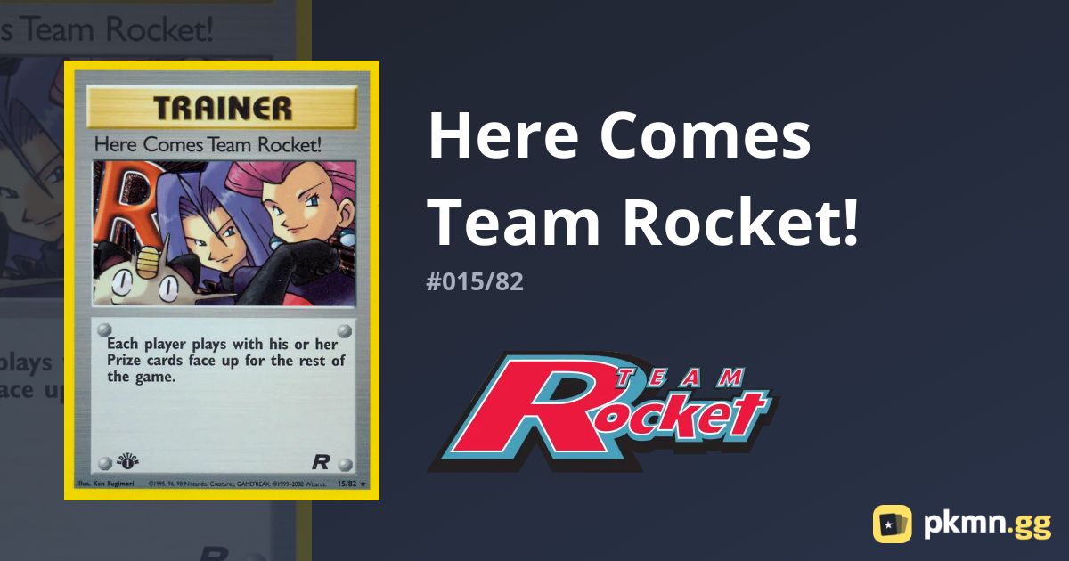 Here Comes Team Rocket! #015/82 Team Rocket | pkmn.gg