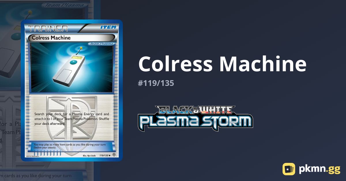 Colress Machine #119/135 Plasma Storm | pkmn.gg