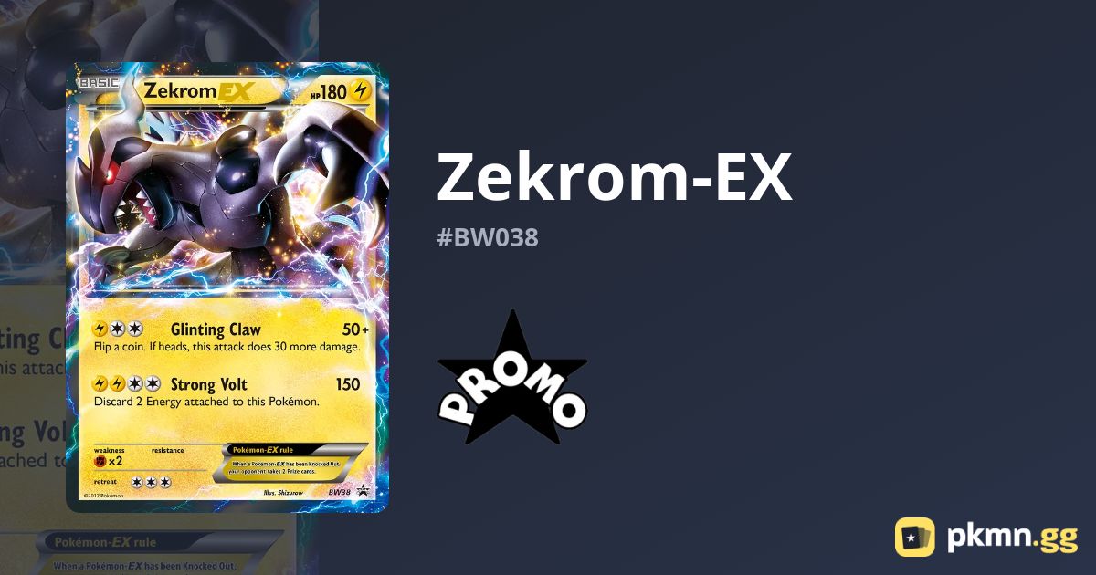 Zekrom-EX BW038 BW Black Star Promos | pkmn.gg