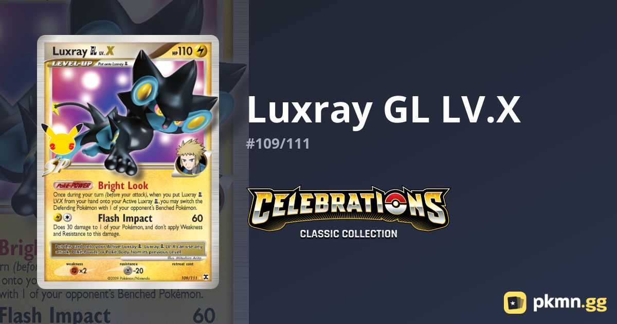 Luxray GL LV.X #109/111 Celebrations: Classic Collection | pkmn.gg