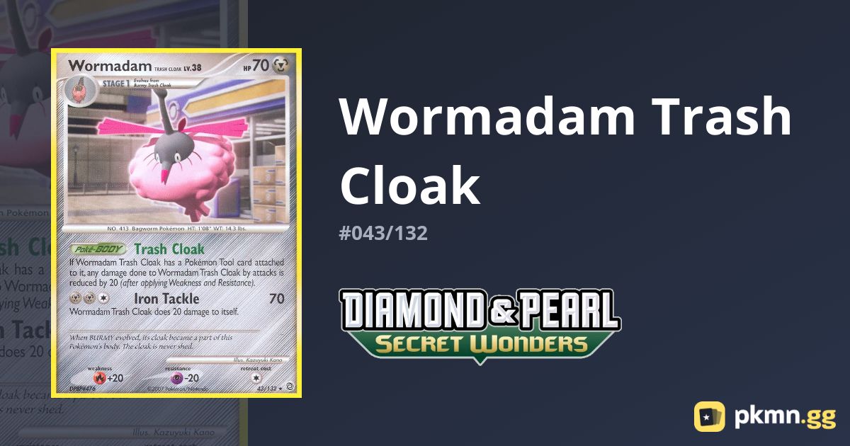 Wormadam Trash Cloak #043/132 Secret Wonders | pkmn.gg