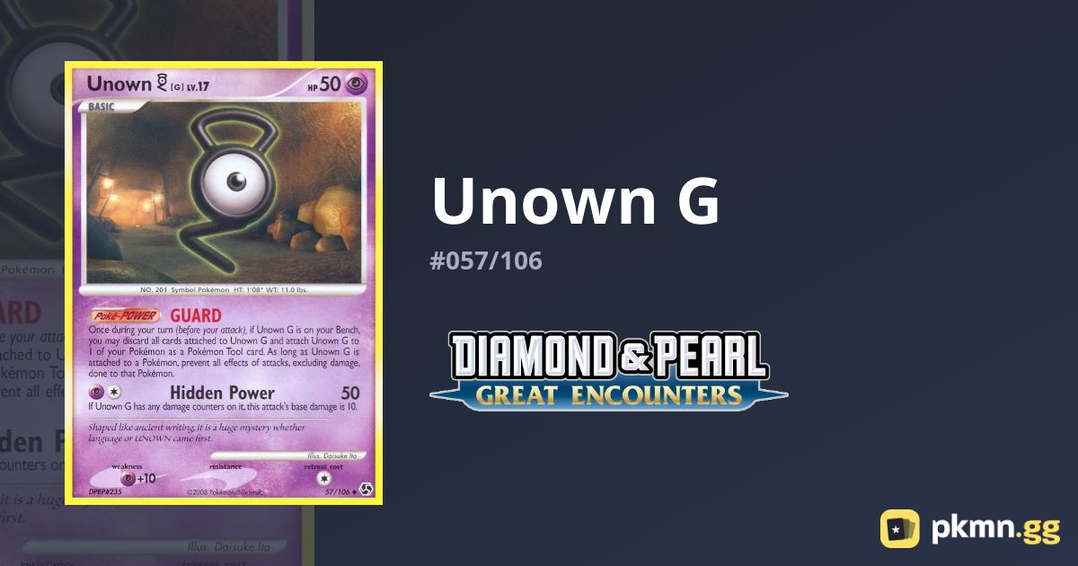 Unown G #057/106 Great Encounters | pkmn.gg