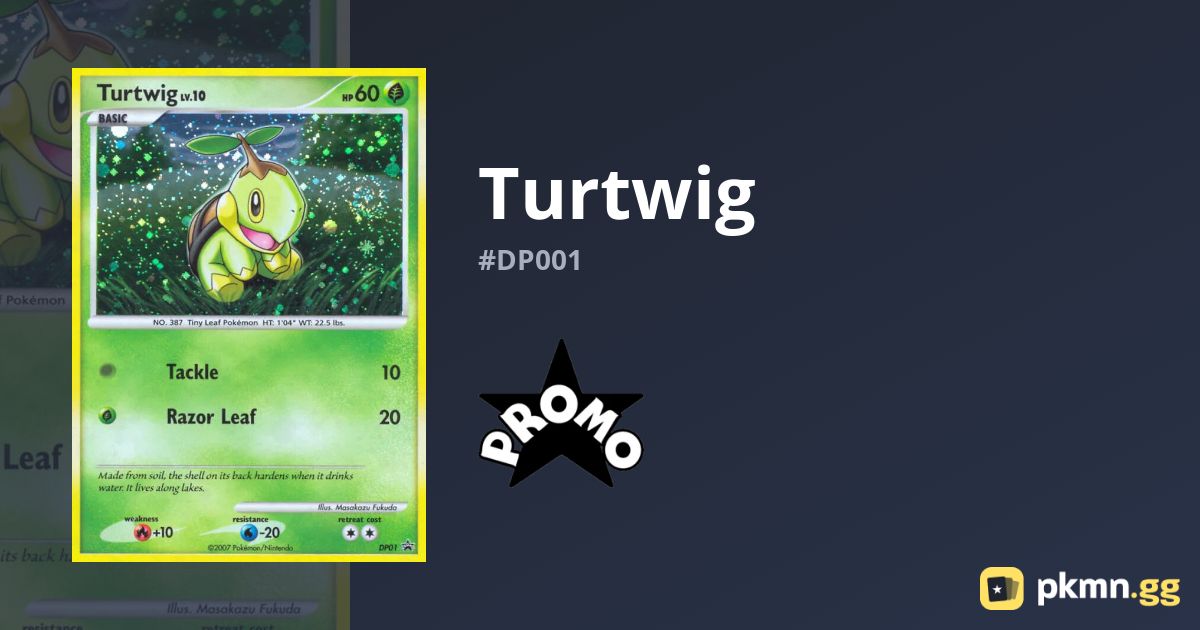 Turtwig DP001 DP Black Star Promos | pkmn.gg