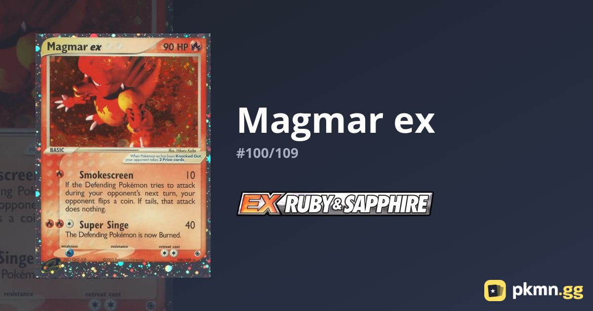 Magmar ex #100/109 Ruby & Sapphire | pkmn.gg