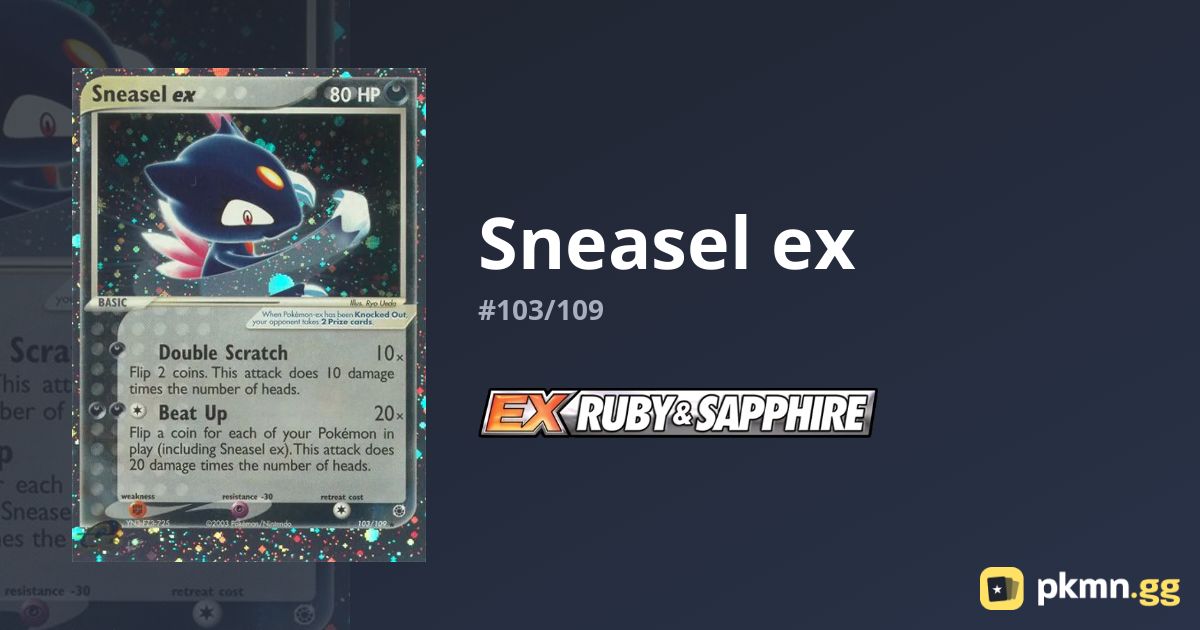 Sneasel ex #103/109 Ruby & Sapphire | pkmn.gg