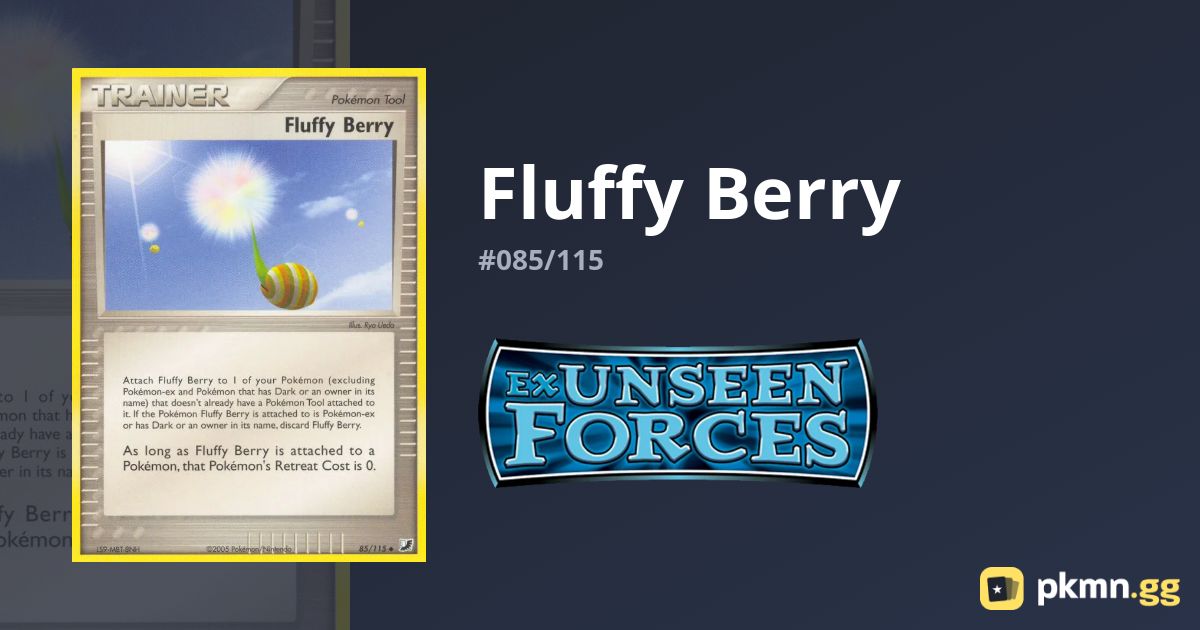 Fluffy Berry #085/115 Unseen Forces | pkmn.gg