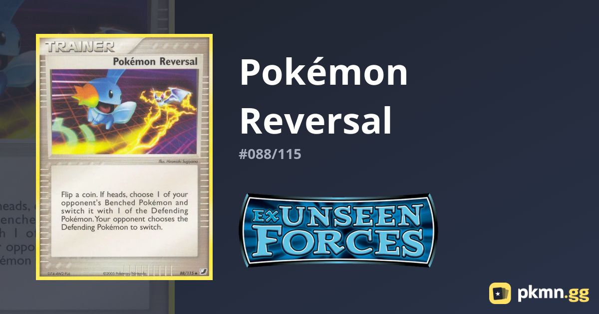 Pokémon Reversal #088/115 Unseen Forces | pkmn.gg