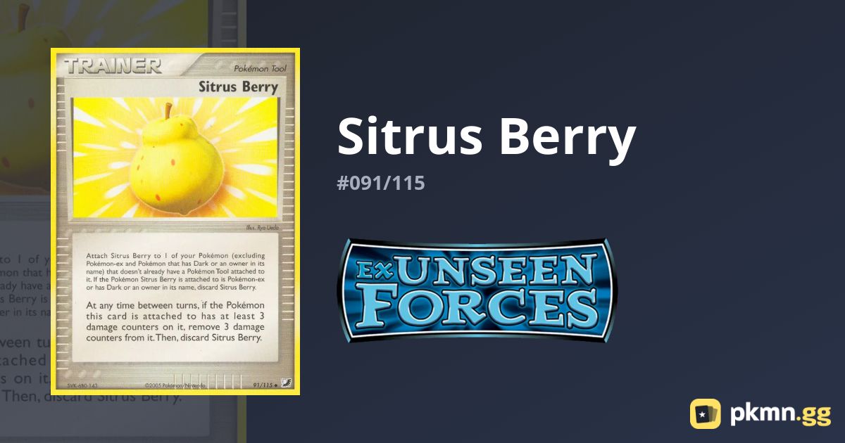 Sitrus Berry #091/115 Unseen Forces | pkmn.gg