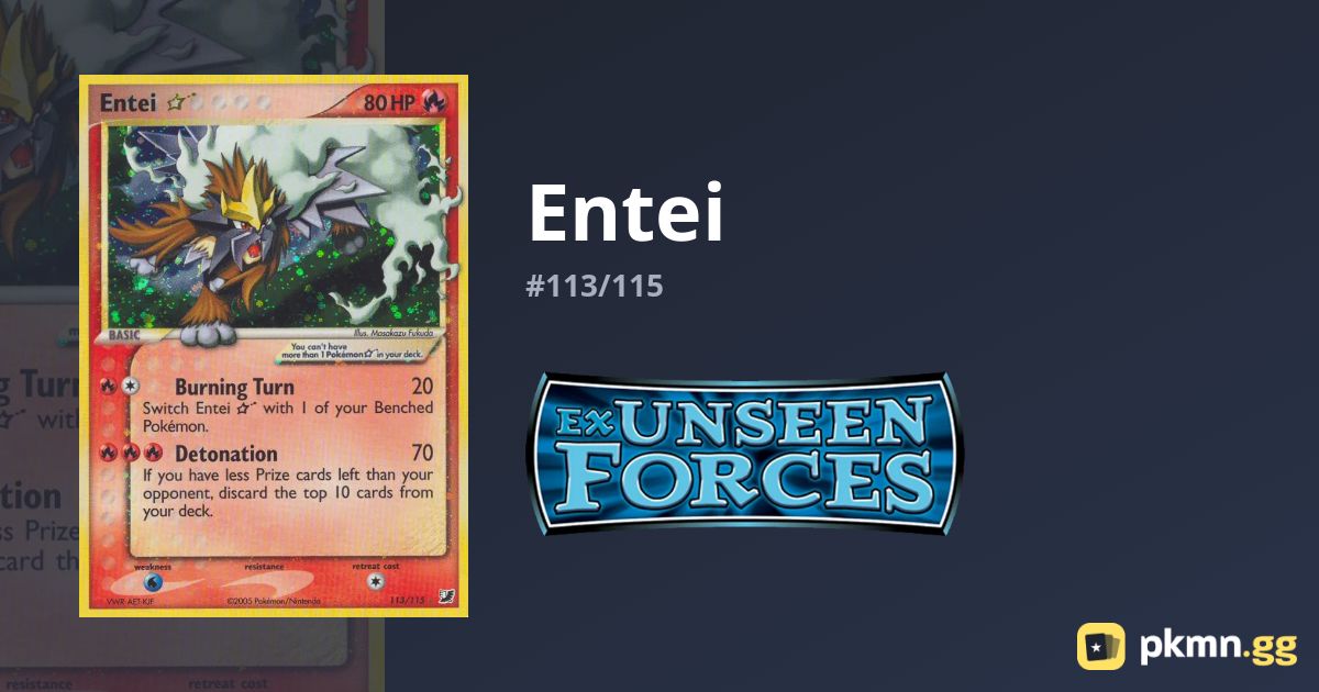 Entei ★ #113/115 Unseen Forces | pkmn.gg