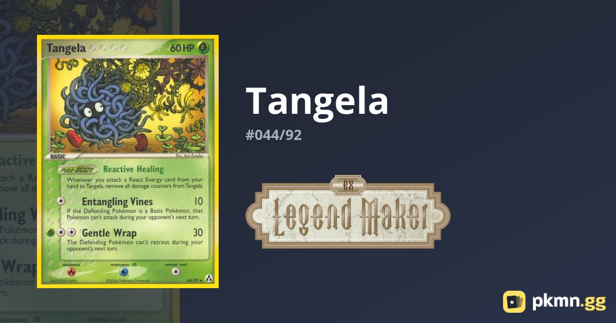 Tangela #044/92 Legend Maker | pkmn.gg