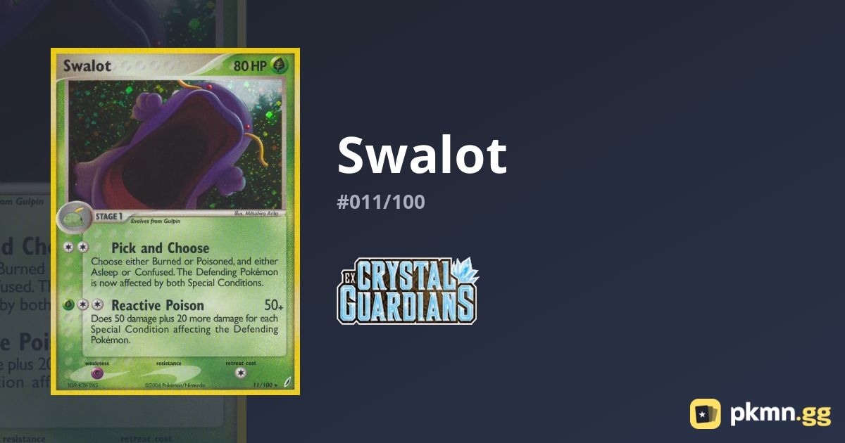 Swalot #011/100 Crystal Guardians | pkmn.gg
