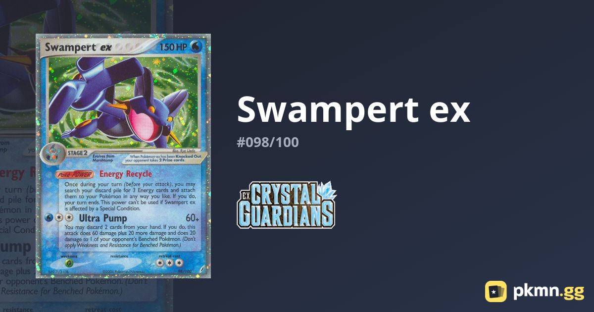 Swampert ex #098/100 Crystal Guardians | pkmn.gg