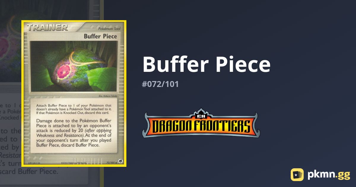 Buffer Piece #072/101 Dragon Frontiers | pkmn.gg