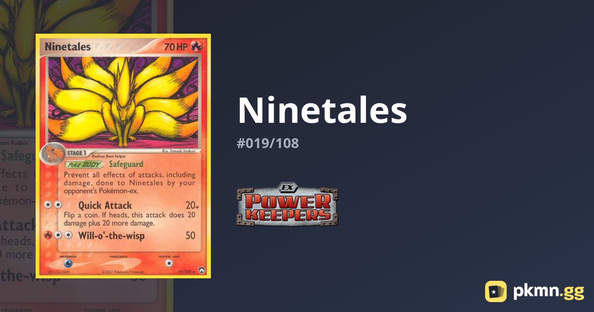 Ninetales #019/108 Power Keepers | pkmn.gg