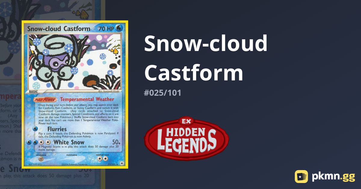 Snow-cloud Castform #025/101 Hidden Legends | pkmn.gg