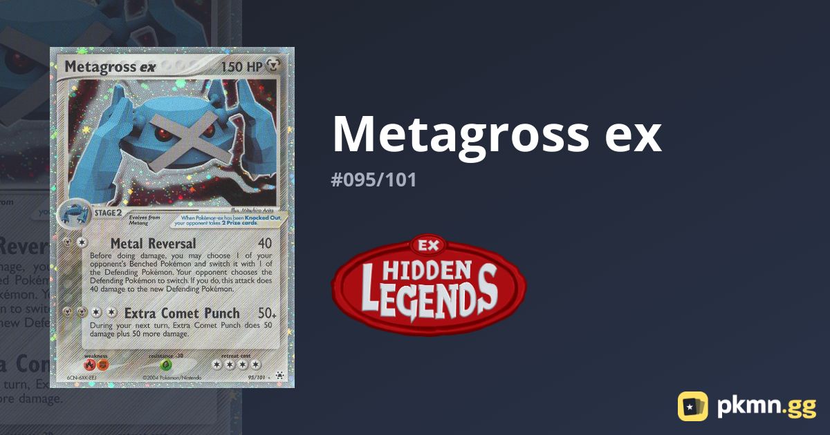 Metagross ex #095/101 Hidden Legends | pkmn.gg