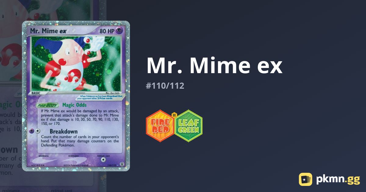 Mr. Mime ex #110/112 FireRed & LeafGreen | pkmn.gg