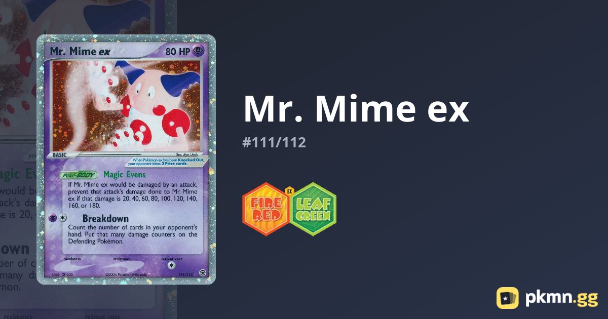 Mr. Mime ex #111/112 FireRed & LeafGreen | pkmn.gg