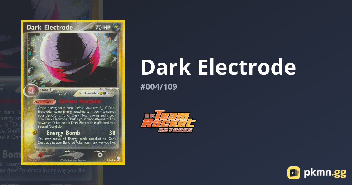 Dark Electrode #004/109 Team Rocket Returns | pkmn.gg