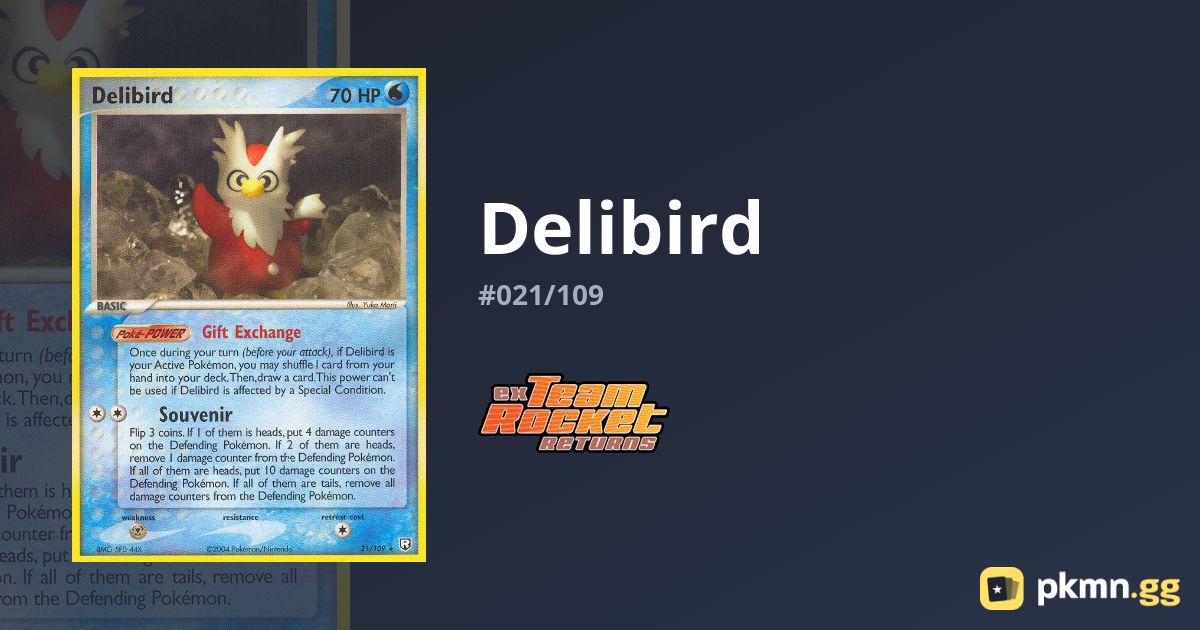 Delibird #021/109 Team Rocket Returns | pkmn.gg