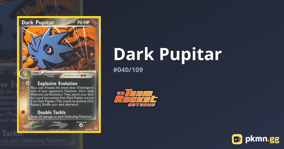 Dark Pupitar #040/109 Team Rocket Returns | pkmn.gg