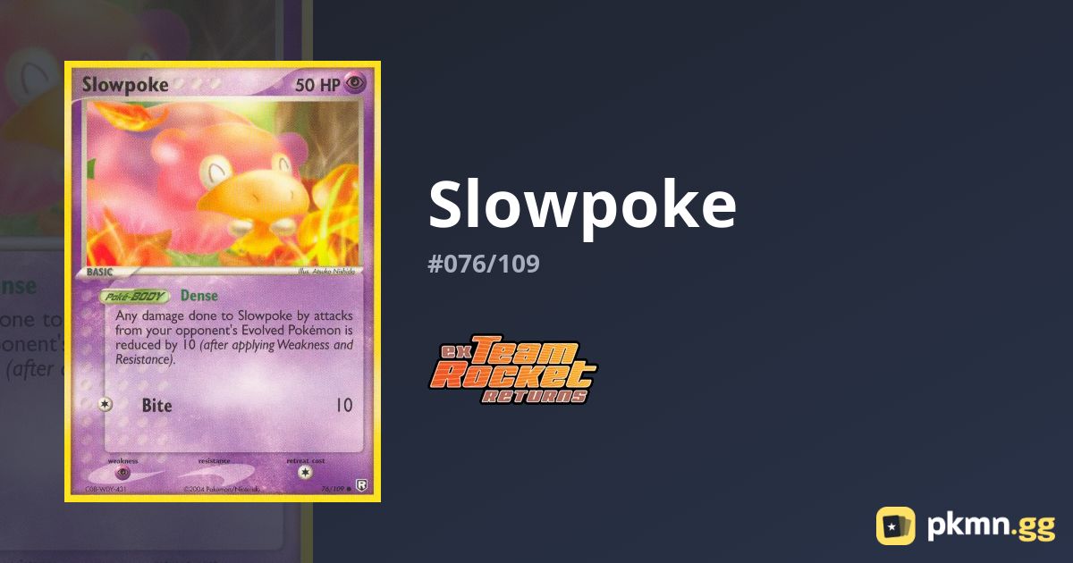 Slowpoke #076/109 Team Rocket Returns | pkmn.gg