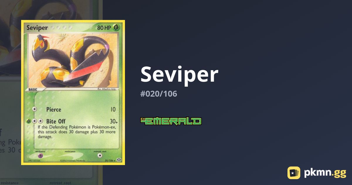 Seviper #020/106 Emerald | pkmn.gg