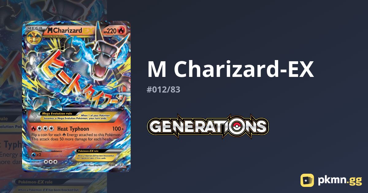 M Charizard-EX #012/83 Generations | pkmn.gg