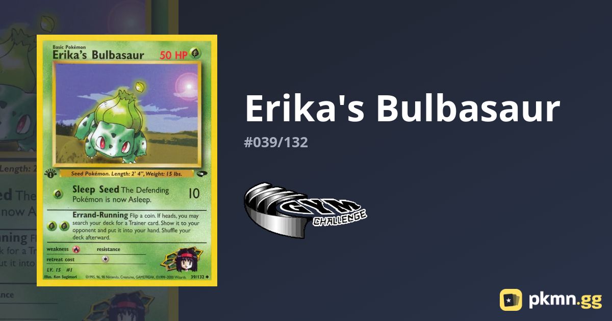 Erika's Bulbasaur #039/132 Gym Challenge | pkmn.gg