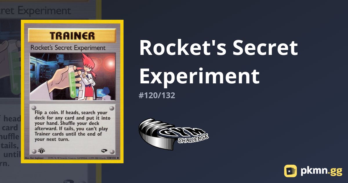 Rocket's Secret Experiment #120/132 Gym Challenge | pkmn.gg