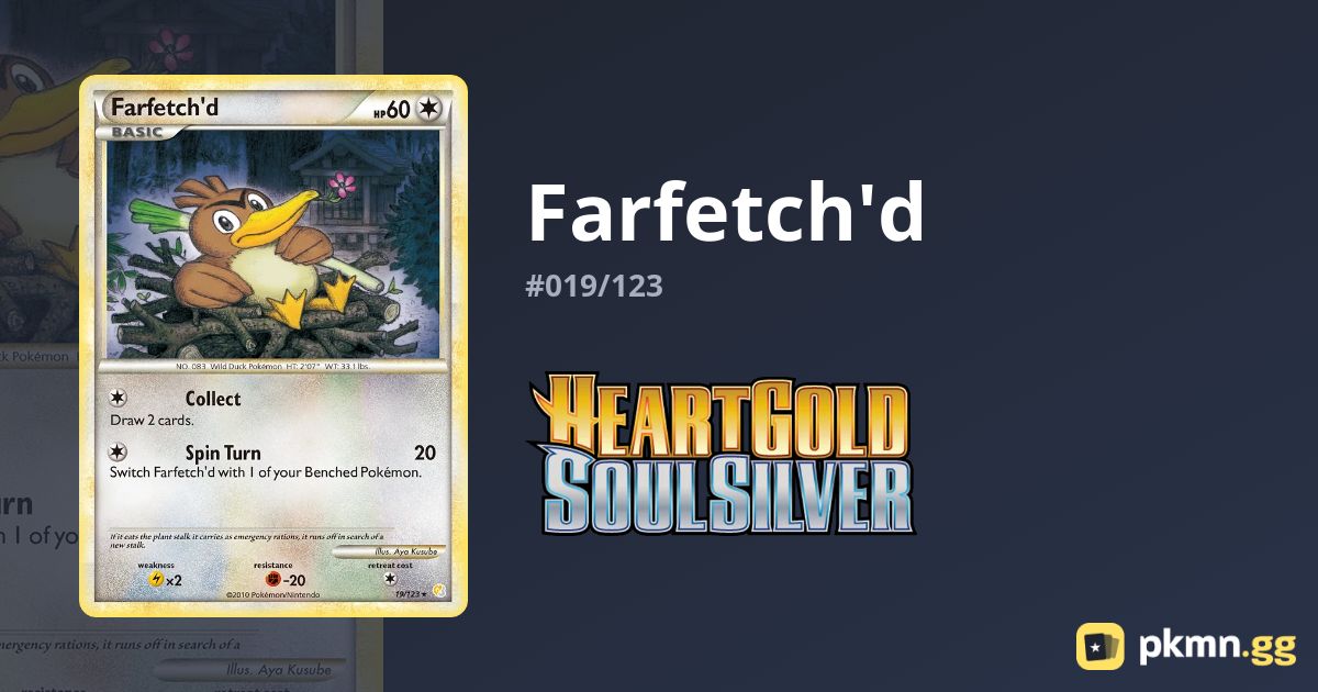 Farfetch'd #019/123 HeartGold & SoulSilver | pkmn.gg